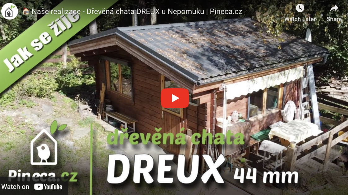 ️ Naše realizace video - Dřevěná chata Dreux u Nepomuku | Pineca.cz